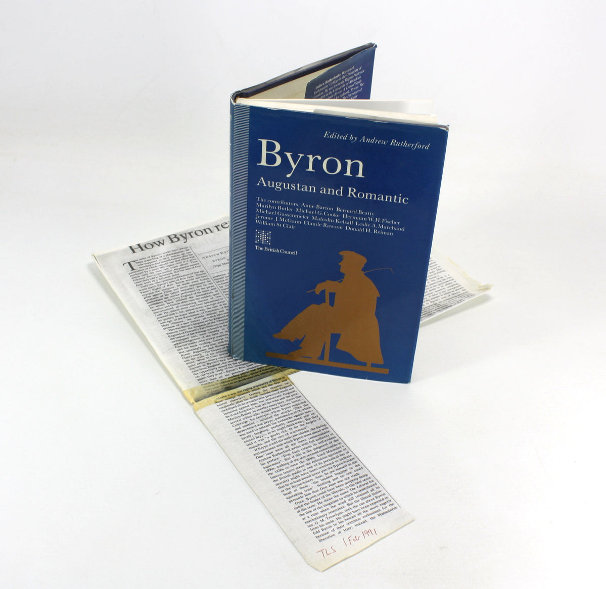 Byron; Augustan and Romantic, Andrew Rutherford, 1990, signed by contr ...