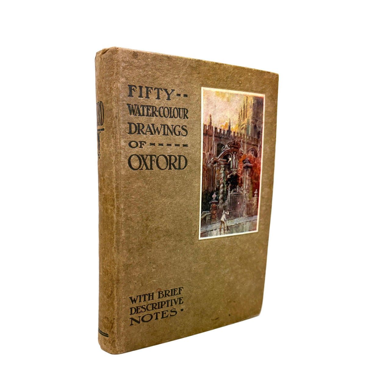 Fifty Water-Colour Drawings of Oxford, Edward C. Alden, c. 1912 — Lanna ...