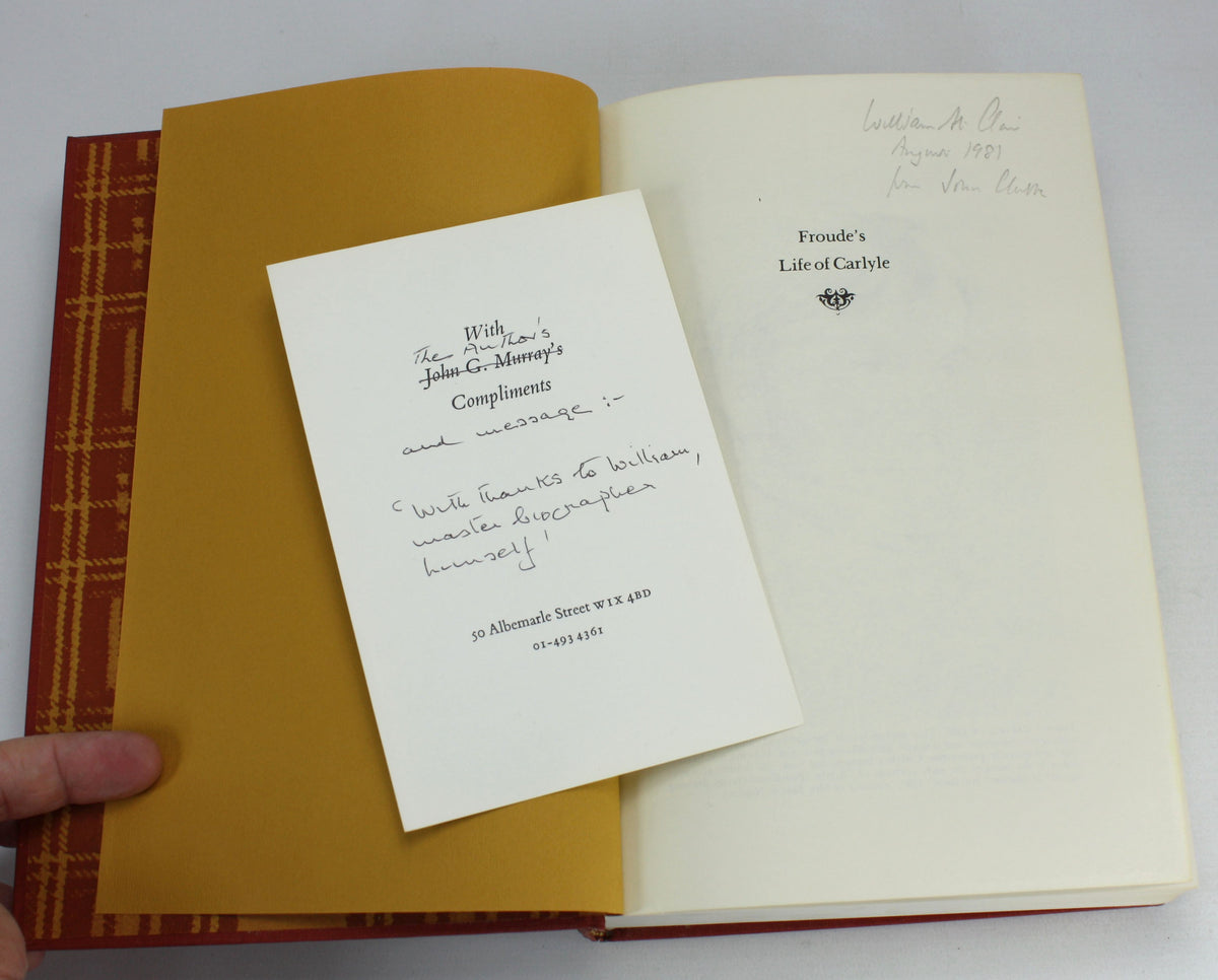 Froude's Life of Carlyle, John Clubbe, 1979. With author's written not ...