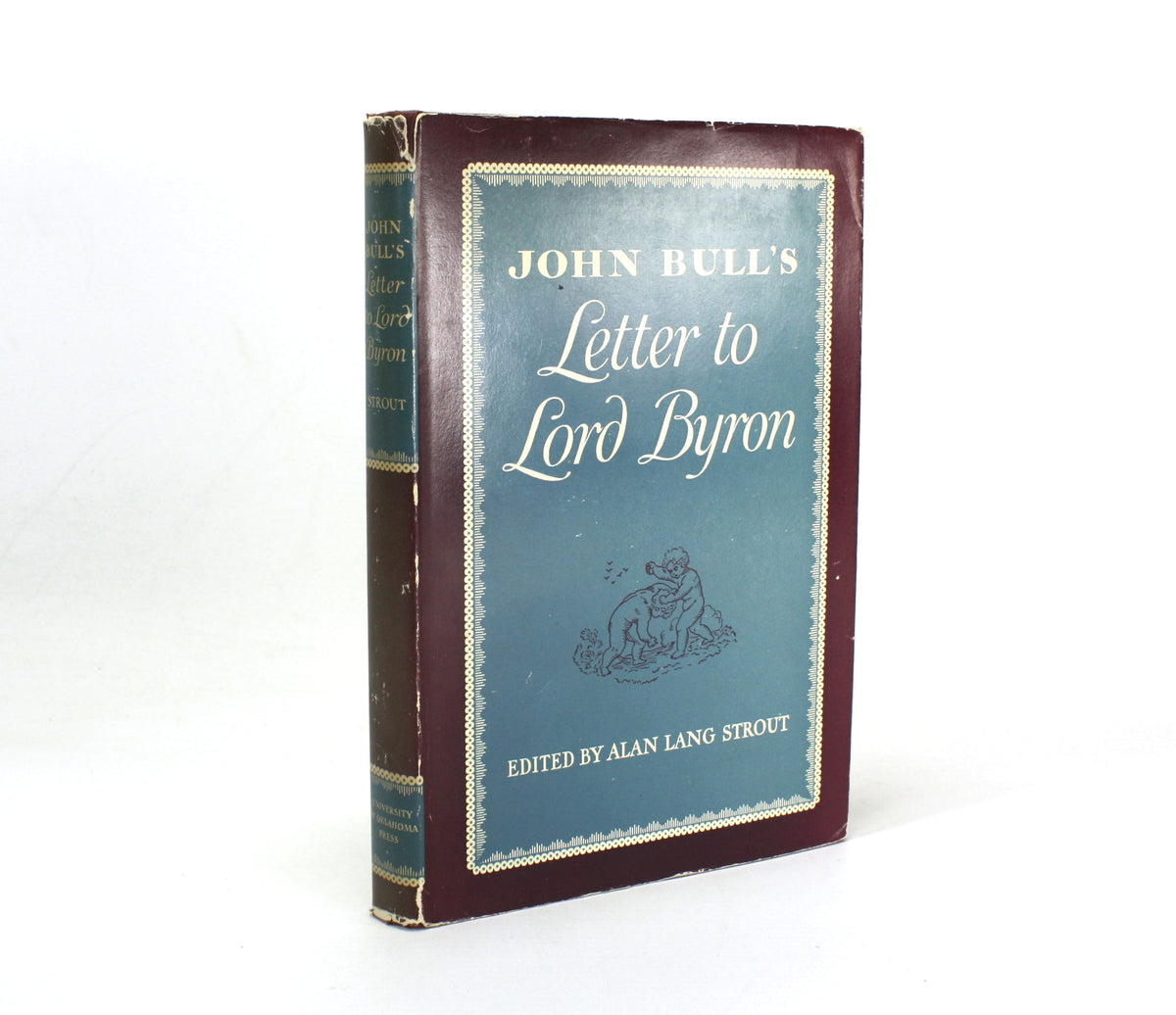 John Bull's Letter to Lord Byron, edited by Alan Lang Strout, 1947 ...