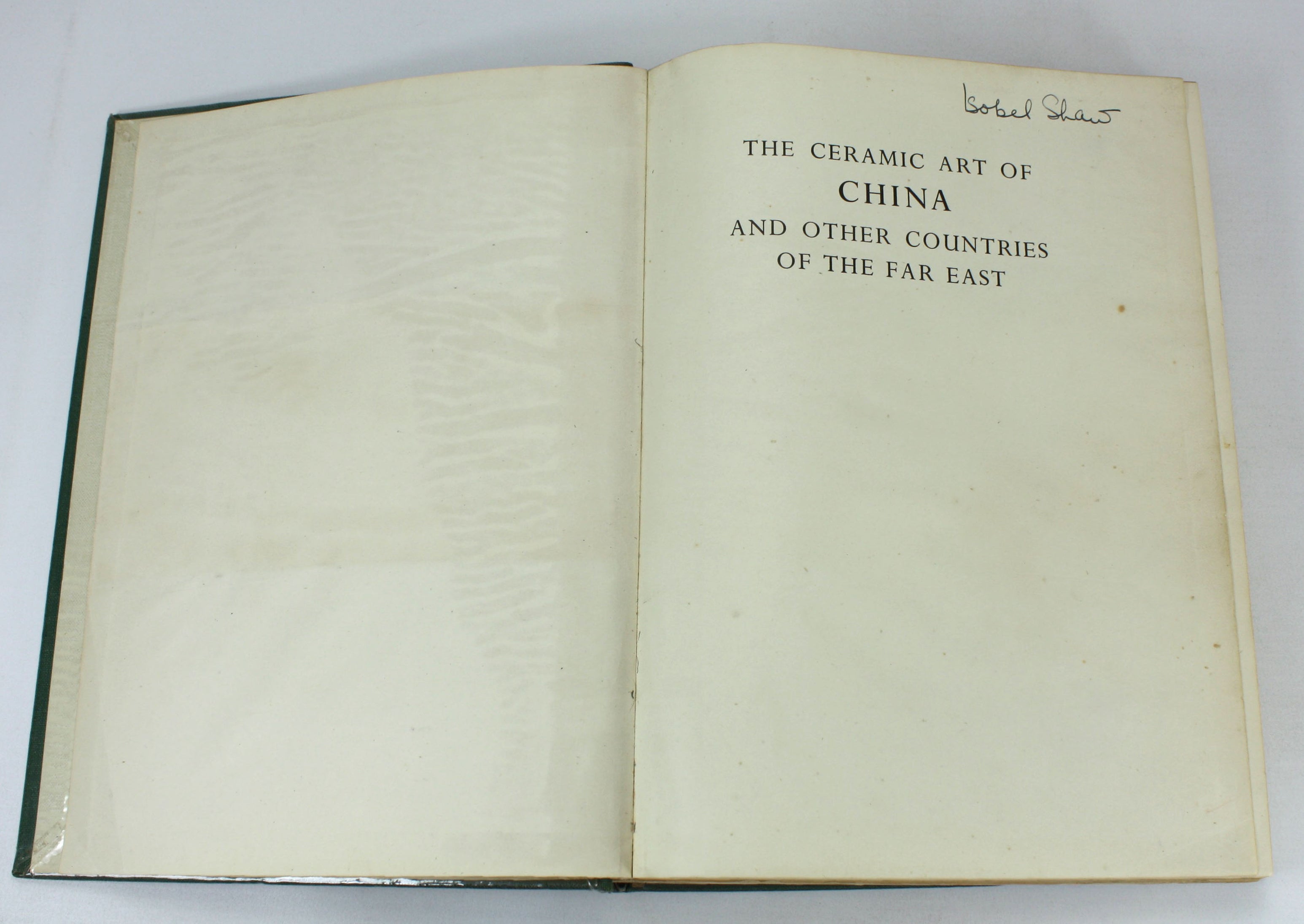 The Ceramic Art of China and Other Countries in the Far East, by Willi ...