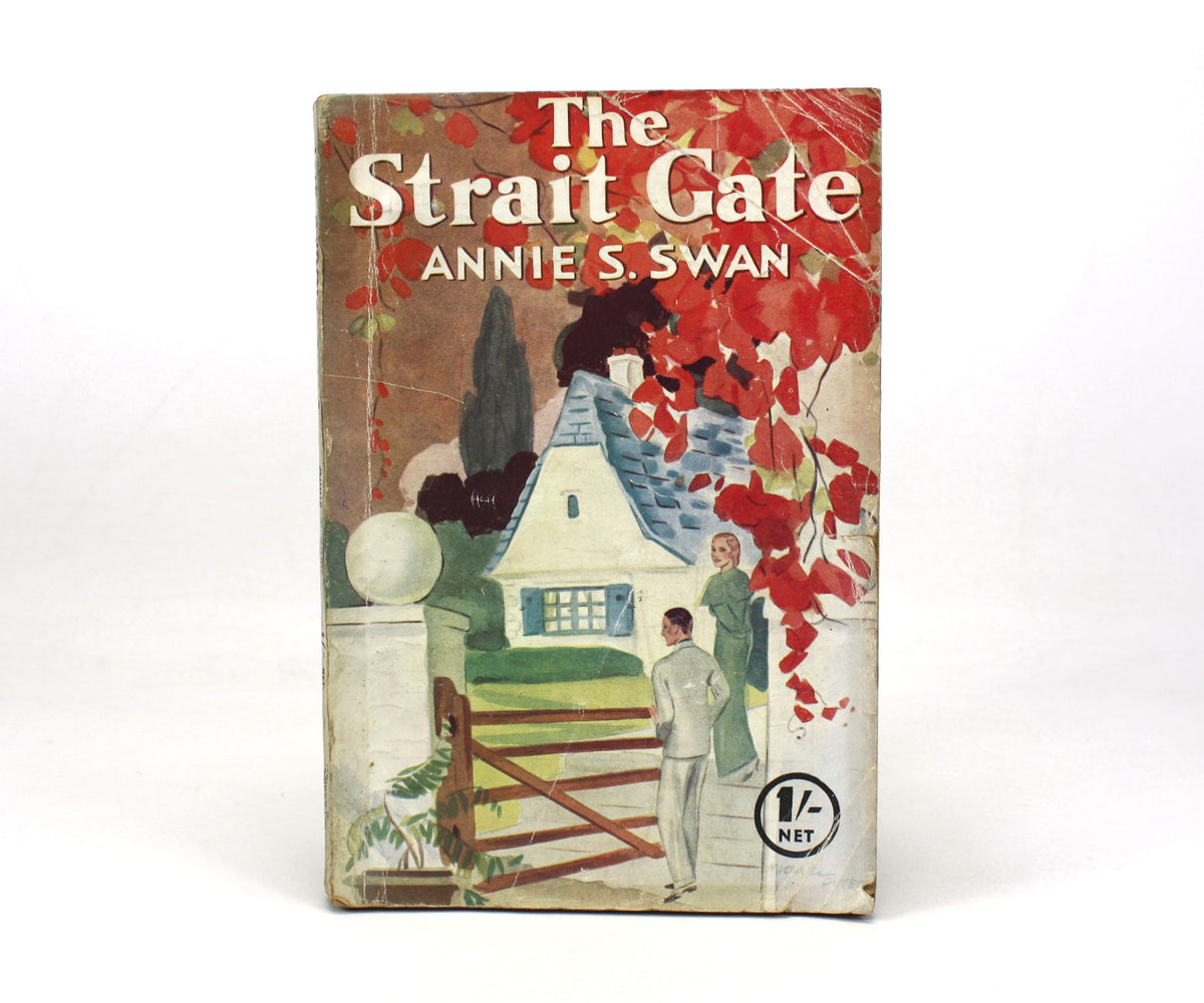 The Strait Gate, Annie S. Swan, Wright & Brown, c. 1920 — Lanna Antique