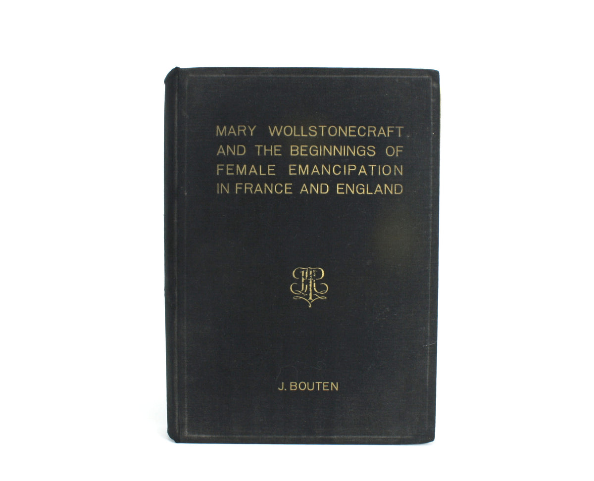 Mary Wollstonecraft and the Beginnings of Female Emancipation in Franc ...