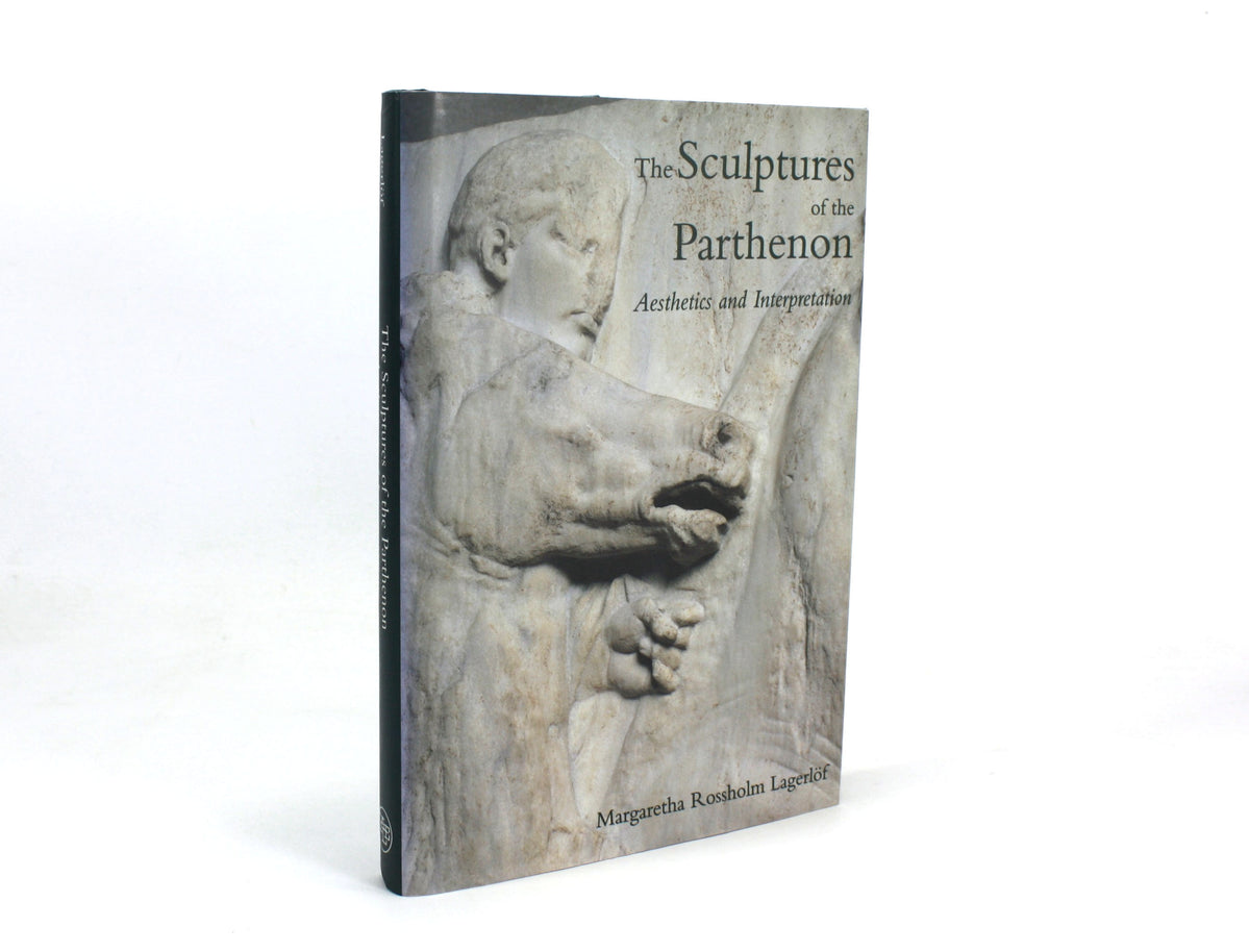 The Sculptures of the Parthenon, Margaretha Rossholm Lagerlof, 2000 — Lanna Antique