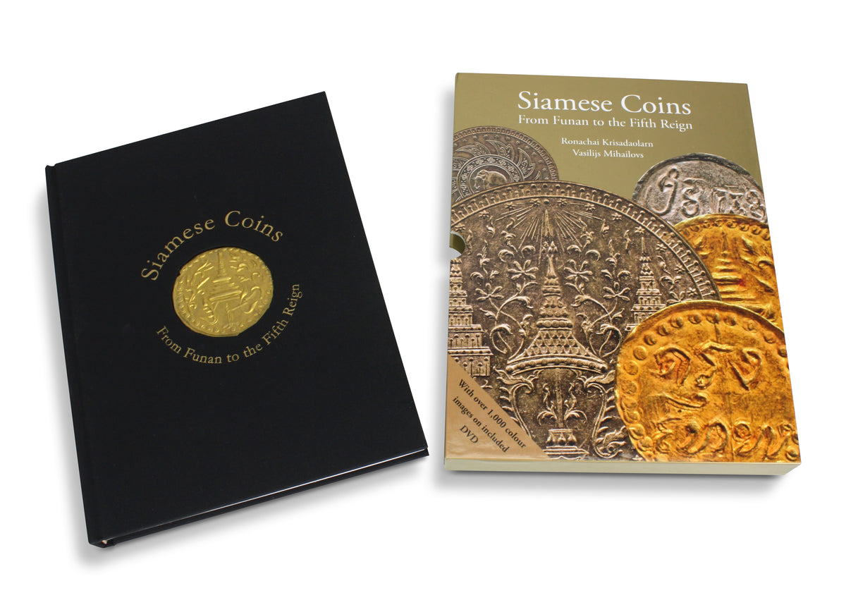 Siamese Coins: From Funan to the Fifth Reign by Ronachai Krisadaolarn ...